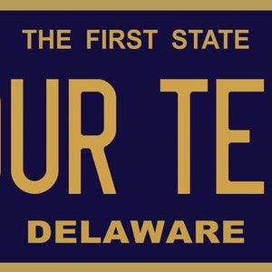 Delaware State License Plate. Personalized Plate With Your Own Text ...