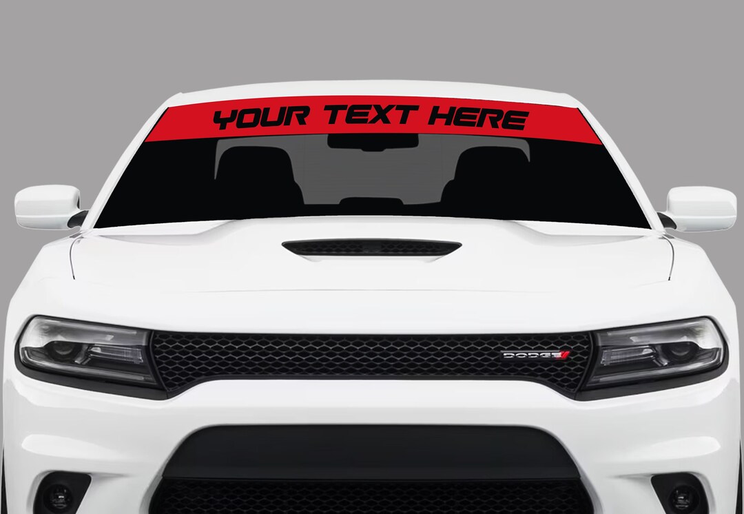 Cutout Custom Text Windshield Banner Decal Fits Dodge Charer Sxt Rt Gt ...
