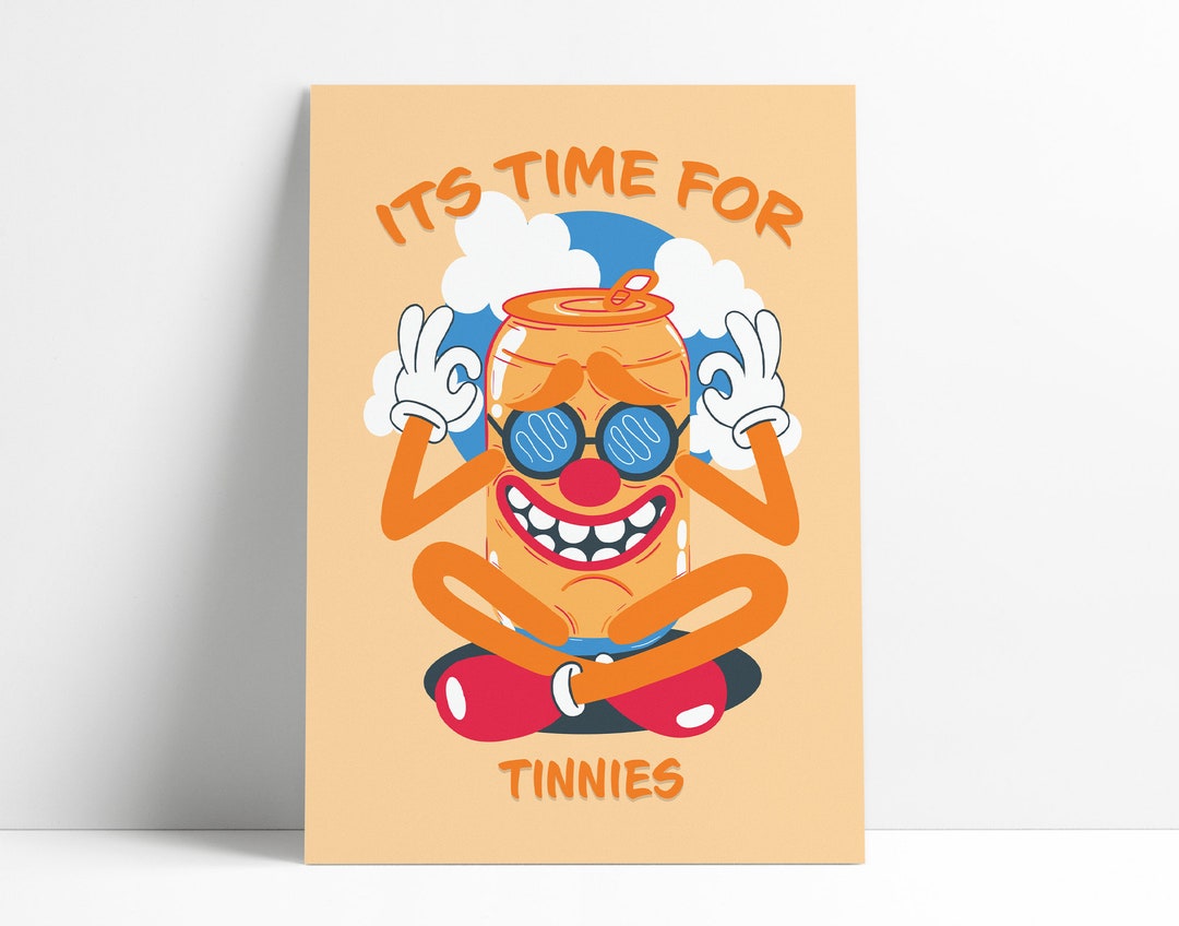 It's Time for Tinnies Art Print - Etsy