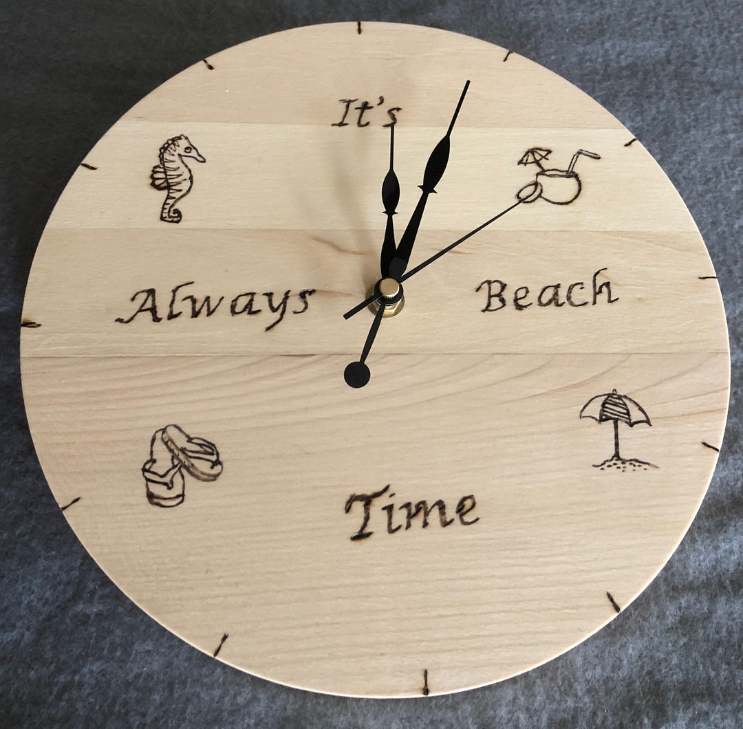Beach Clock - It's Always Beach Time - Handmade 10" Wooden Clock ...