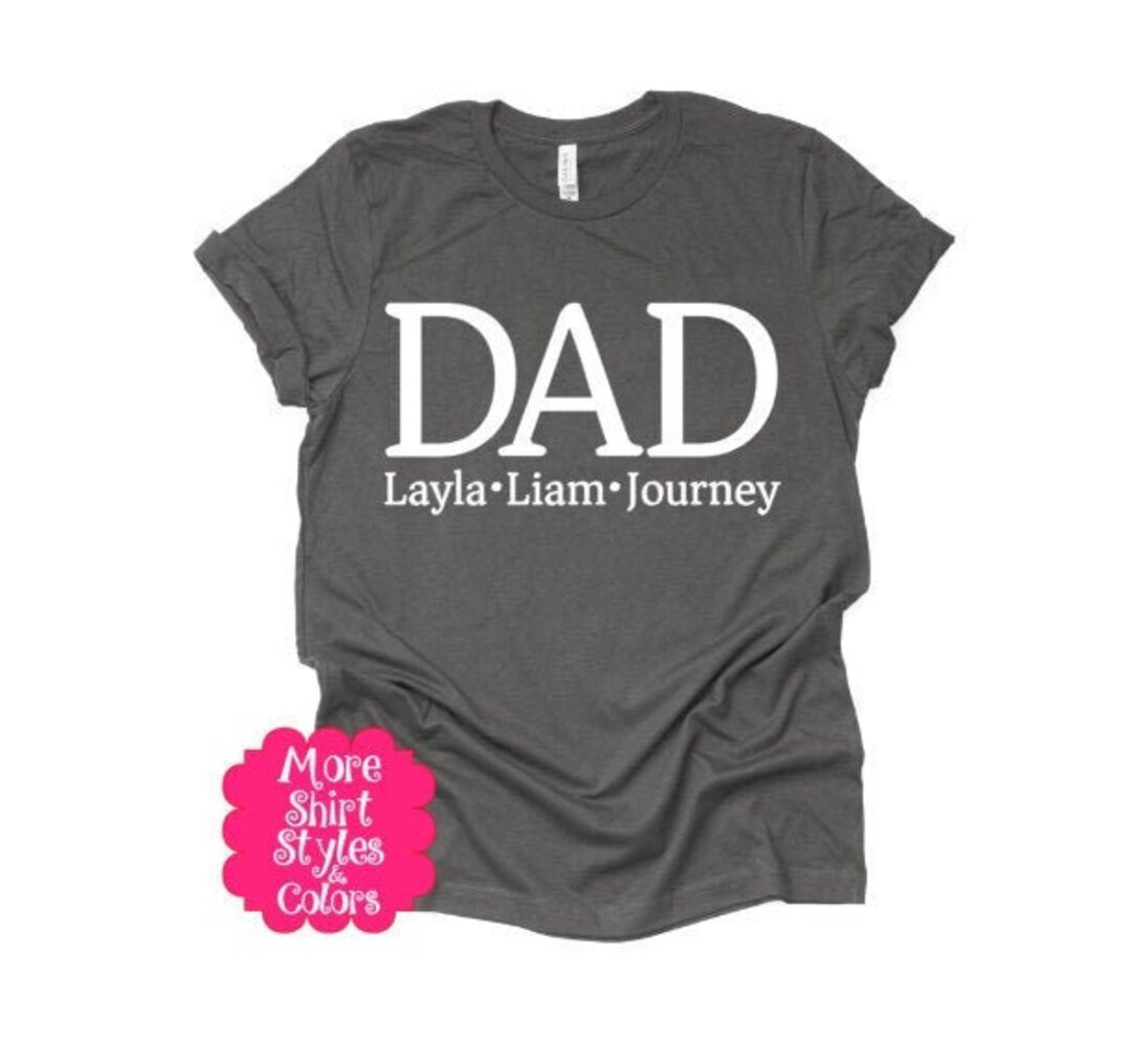 Dad Shirt, Personalized Dad Shirt, Kids Name Shirt, Father's Days Gift ...