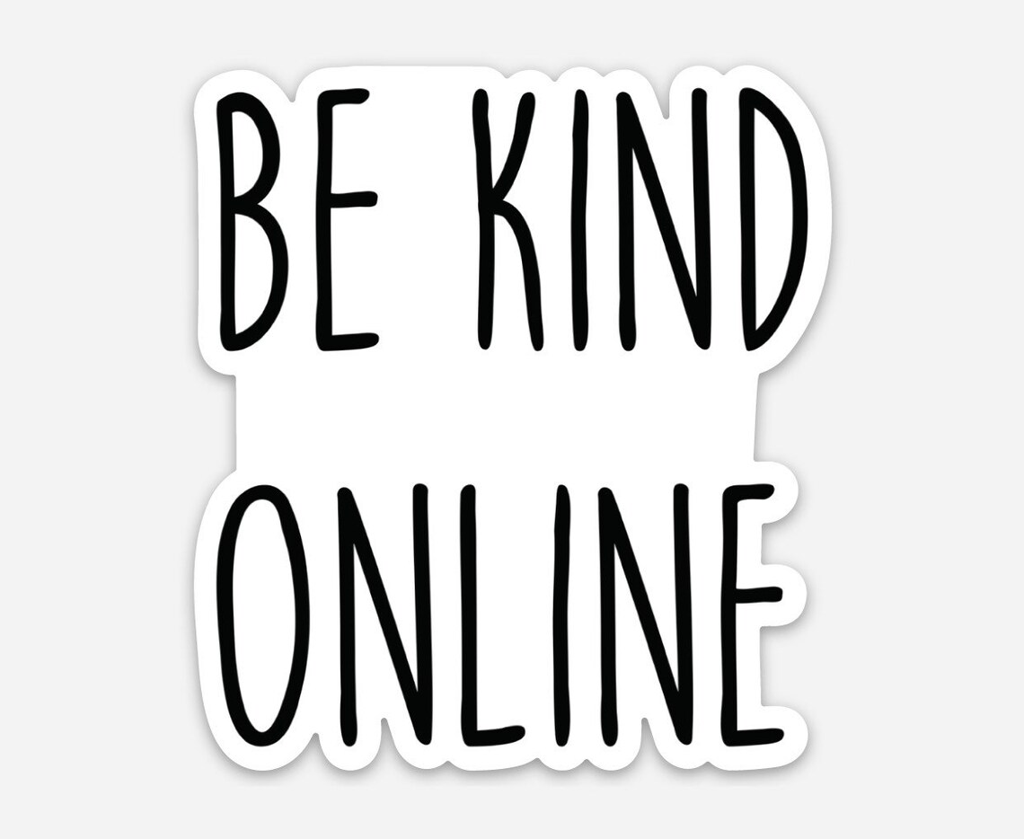 Be Kind Online Sticker - Etsy