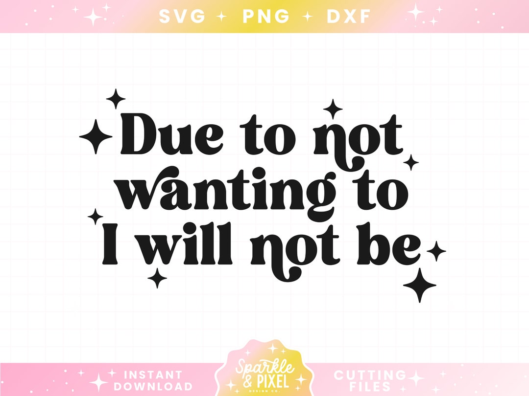 I Will Not Be SVG PNG Funny Sarcastic Mental Health Design for T-shirts ...