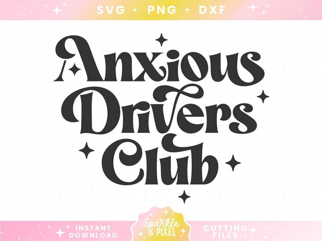 Anxious Drivers Clu Bumper Sticker SVG PNG DXF Funny Sarcastic Mental ...