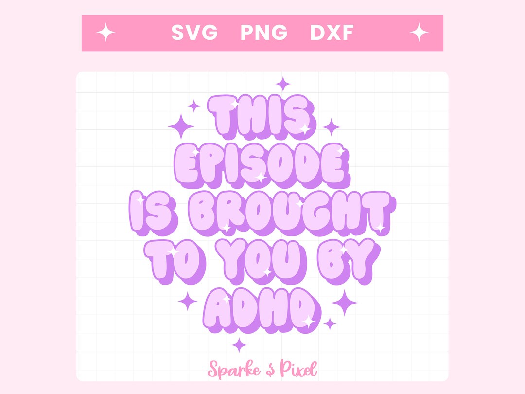 Funny Adhd Neurodiversity SVG PNG DXF Files, Instant Download Trendy ...