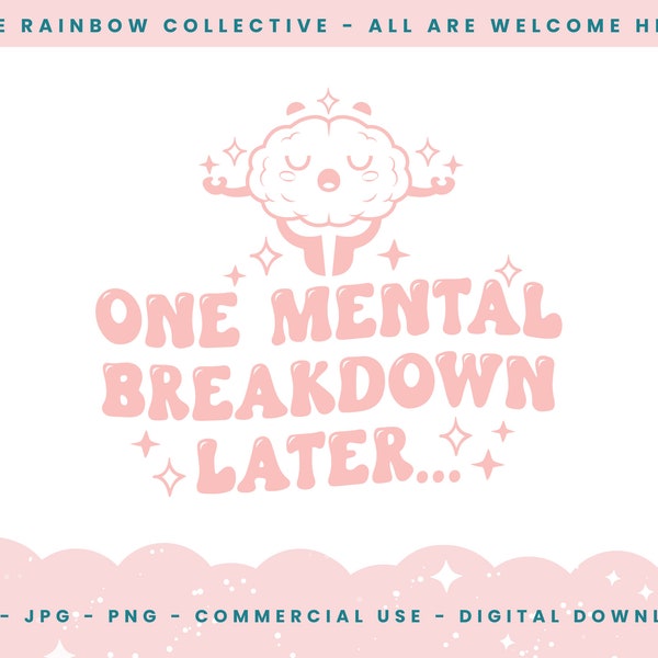 One Mental Breakdown Later Svg - Etsy One Mental Breakdown Later Svg - Etsy