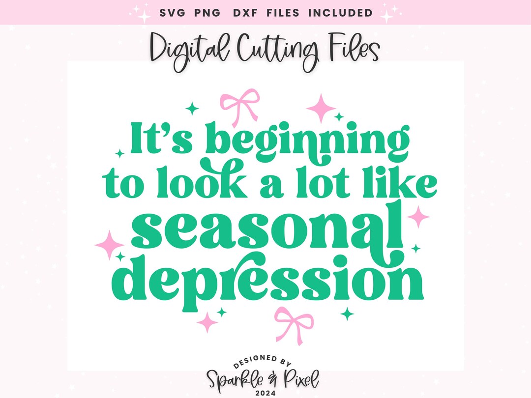 Seasonal Depression Funny Holiday SVG PNG JPG, Christmas Design Files ...