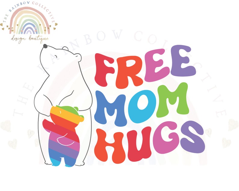 Free Mom Hugs Svg Png Lgbtq Svg Gay Pride Svg Digital Etsy