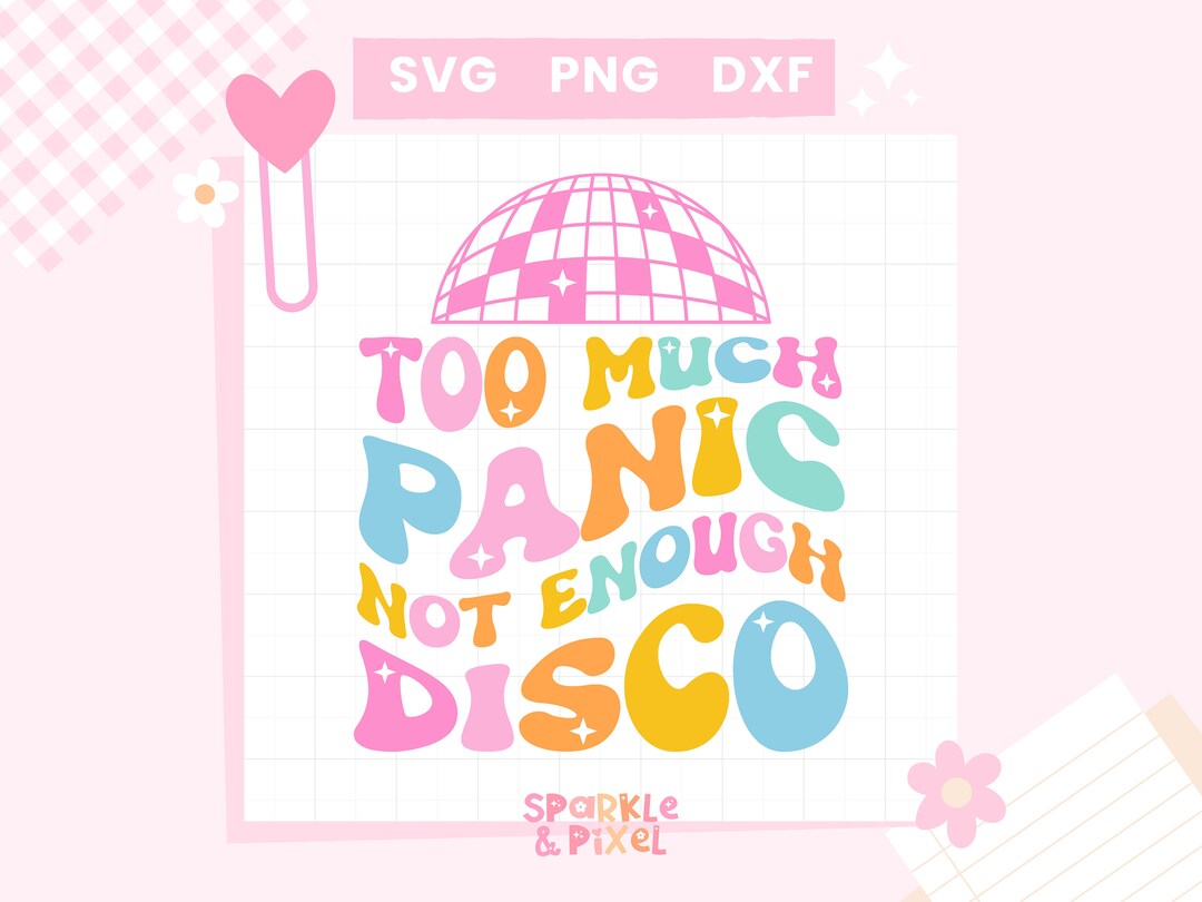 Too Much Panic Anxiety SVG JPG PNG, Funny Mental Health Digital ...