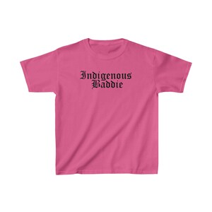Indigenous Baddie Shirt, Native Kids Tshirt, Indigenous Owned Shop ...