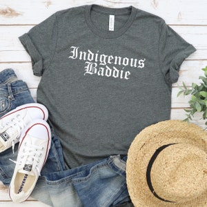 Indigenous Baddie Shirt, Indigenous Owned Shop, Ojibwe Apparel, Native ...