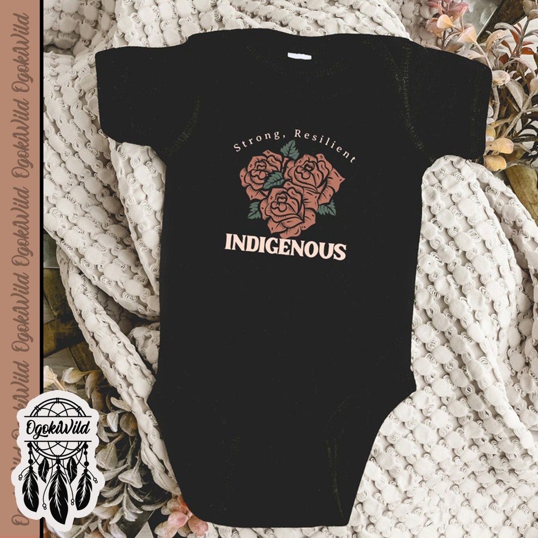 Strong Resilient Indigenous Baby Bodysuit, Native Infant Clothing ...