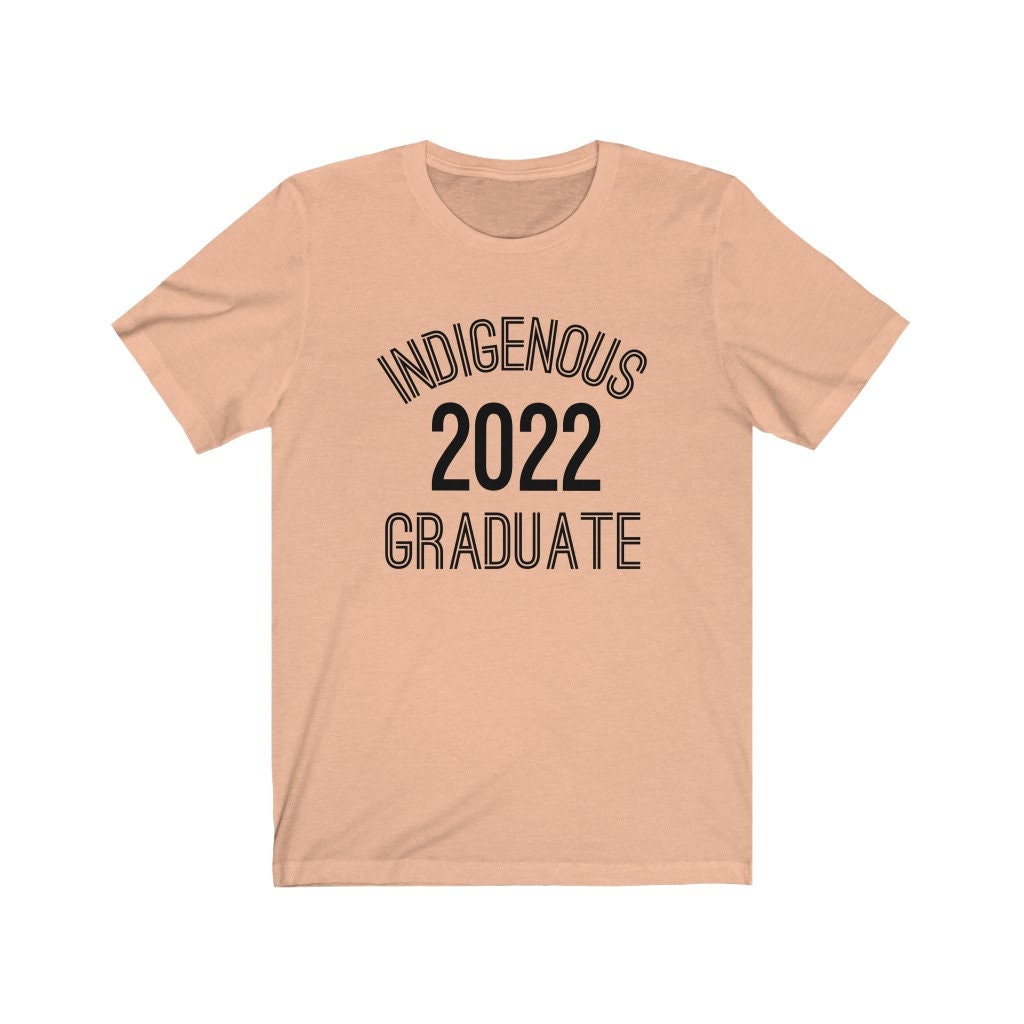 Indigenous Graduate 2022, Indigenous Shirt, Native American Clothing ...