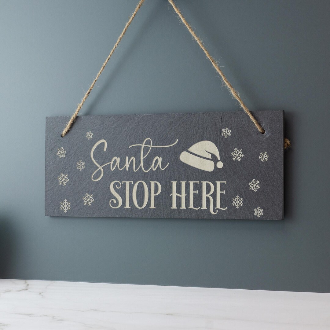 Santa Stop Here Christmas Door Sign Plaque Laser Engraved Slate Door ...