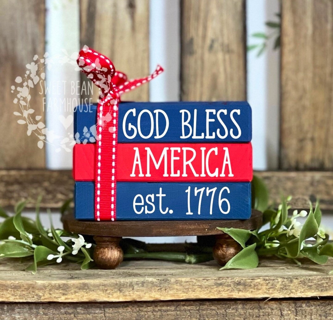 God Bless America Bookstack 4th of July Decor Patriotic Fourth of July ...