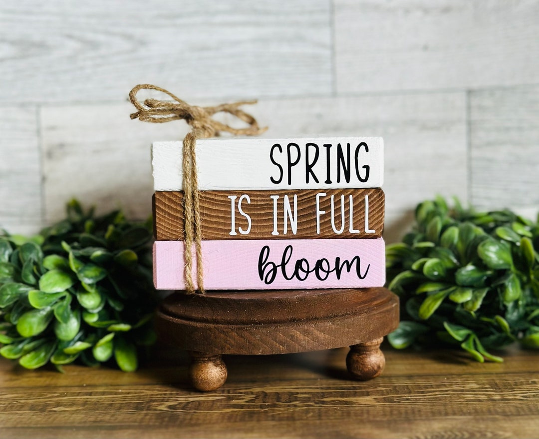 Spring is in Full Bloom Mini Book Stack Spring Farmhouse Tiered Tray ...