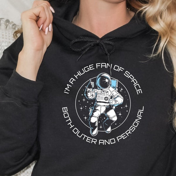 Huge Fan of Space Both Outer and Personal - Etsy