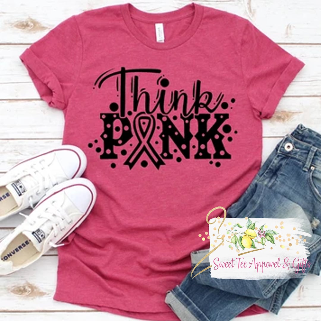 Think Pink T-shirt Cancer Awareness T-shirt Cancer - Etsy
