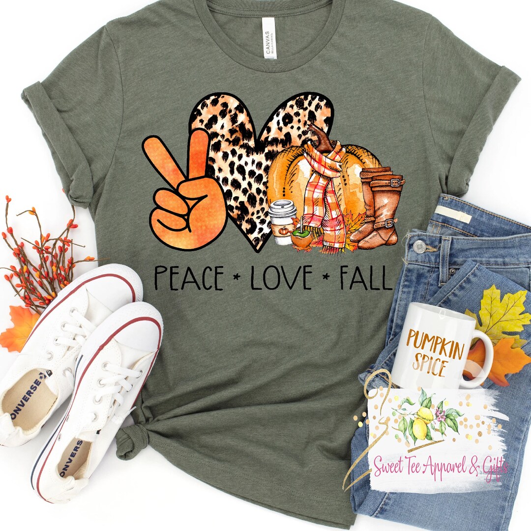 Peace Love Fall T-shirt - Pumpkin Fall Shirt - Boots - Scarfs - Autumn ...