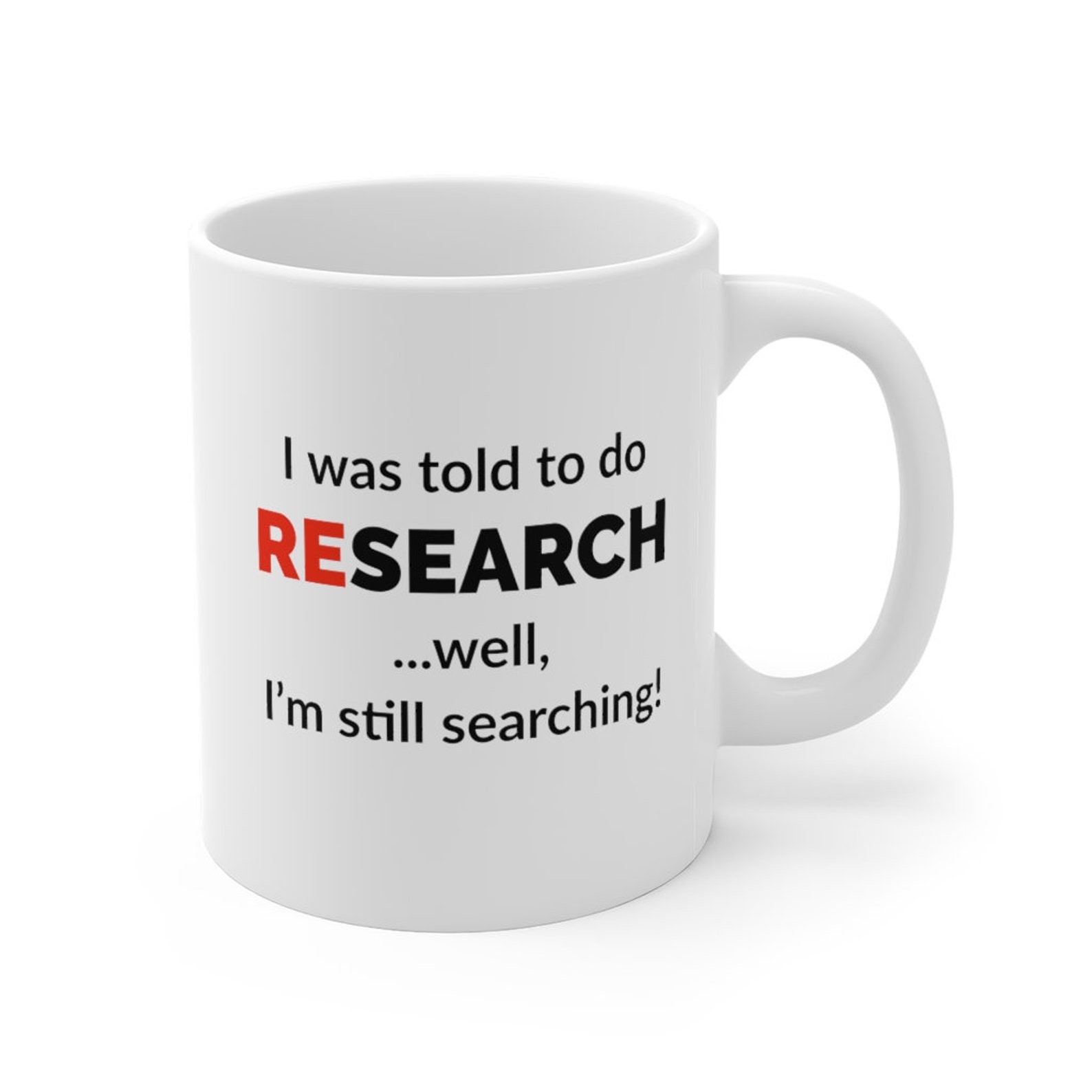 Funny Science Mug Humorous Research Mug I Was Told to Do - Etsy