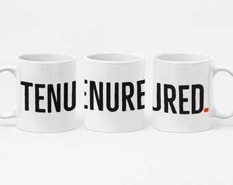 TENURED MUG Funny Tenure Gift for Professors | Etsy