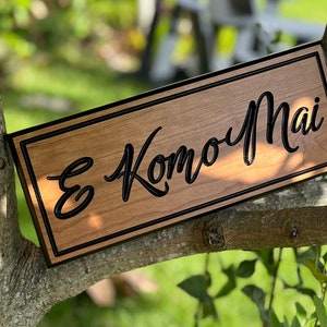 E Komo Mai, Welcome, Hawaiian for "welcome" Sign, House Warming Gift ...