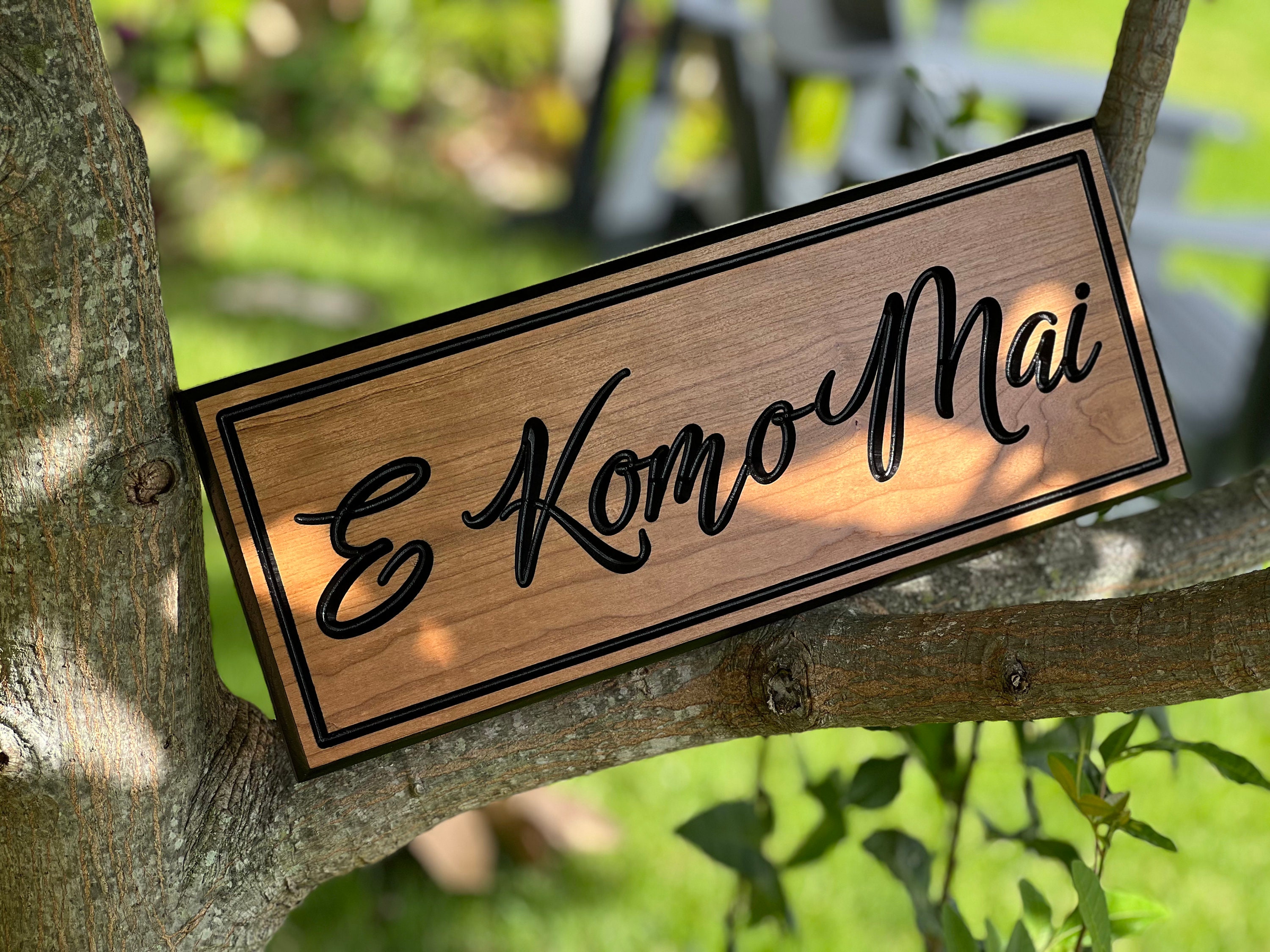 E Komo Mai, Welcome, Hawaiian for "welcome" Sign, House Warming Gift ...