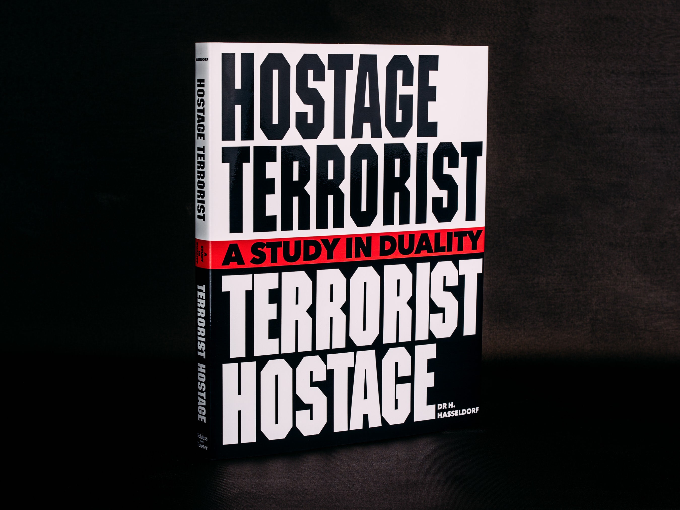Hostage Terrorist, Terrorist Hostage, a Study in Duality Book Die Hard ...