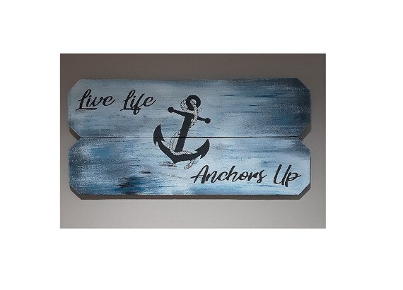 Live Life Anchors Up Hanging Wood Sign Wall Décor | Etsy