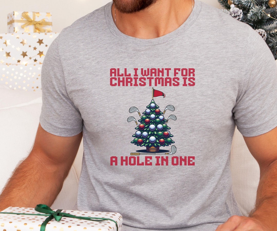 Funny Golf Christmas Shirt, Hole in One T-shirt, Golfer Christmas Shirt ...