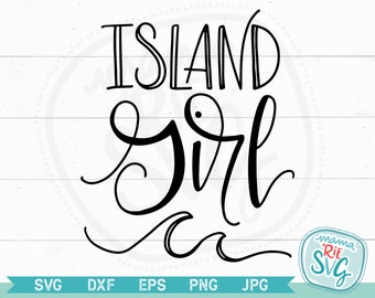Island Girl Svg | Etsy