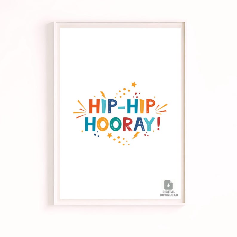 Hip Hip Hooray Quote Poster Inspirational Educational Printable Wall ...