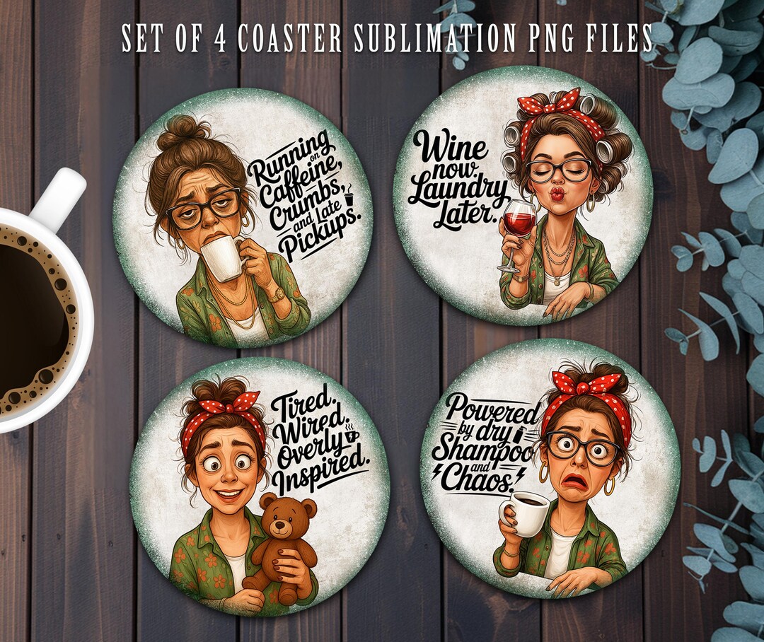 Hot Mess Mama Round Coaster Sublimation Design, Mom Life Cup Coaster ...