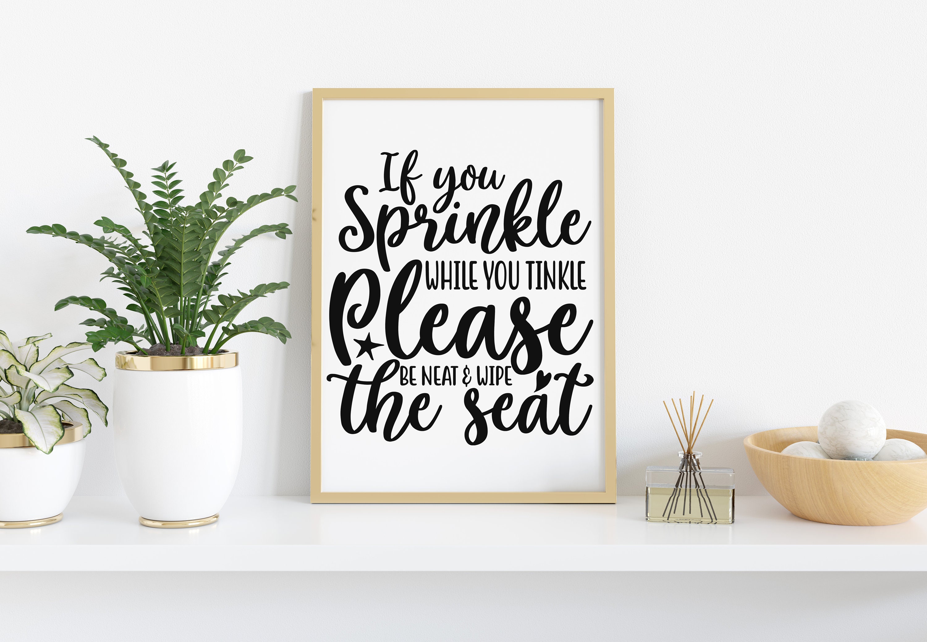 If You Sprinkle While You Tinkle Printable Wall Art - Etsy