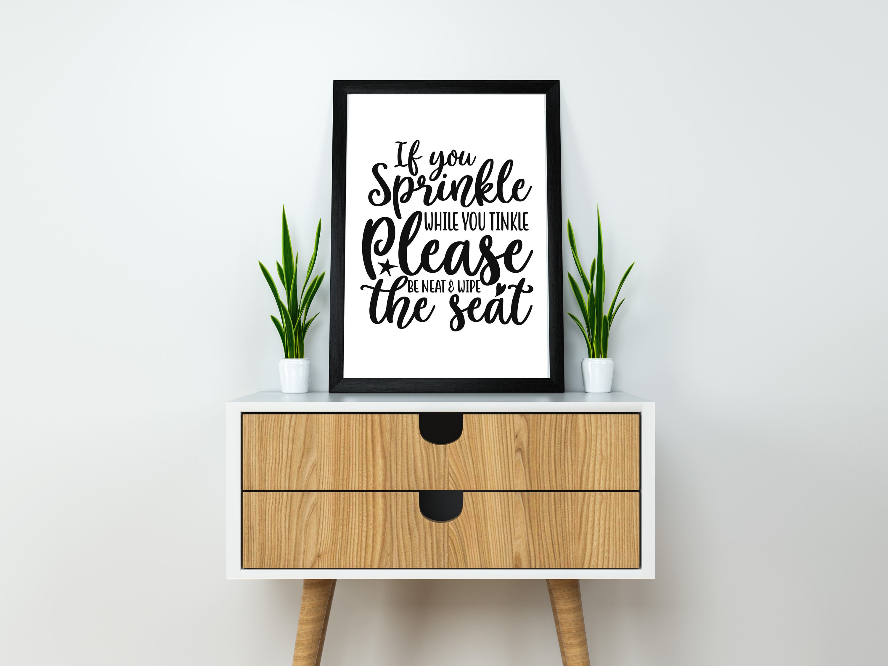 If You Sprinkle While You Tinkle Printable Wall Art - Etsy