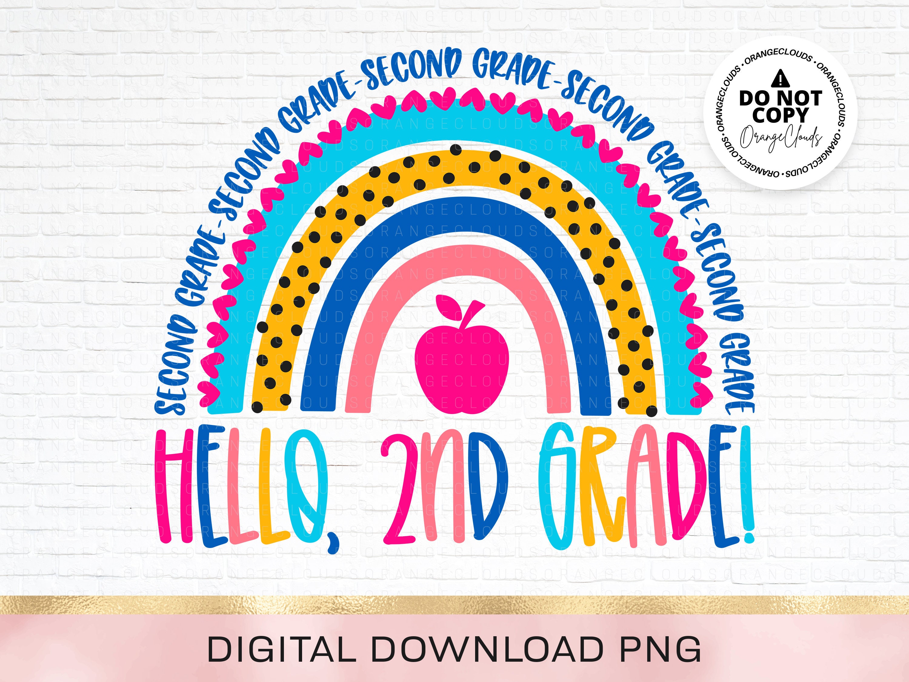 Hello Second Grade Rainbow Svg Png First Day of School Svg | Etsy