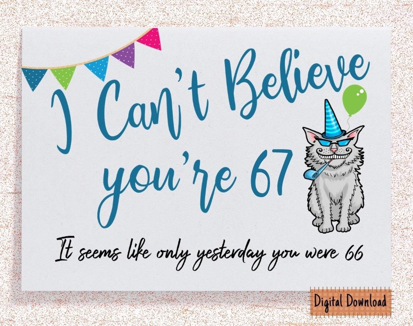 Printable Funny 67th Birthday Card for her Sarcastic Birthday | Etsy