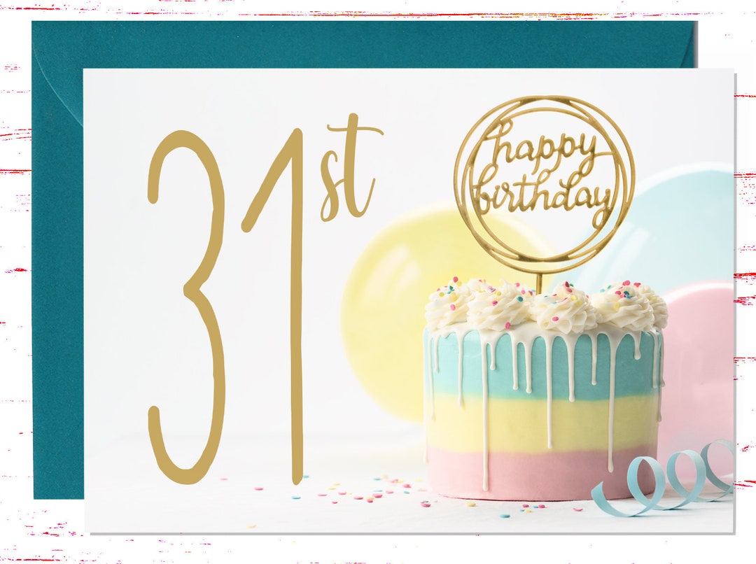 31st Birthday Card for Her, Beautiful Birthday Cake Card With Gold ...