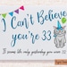 Printable Funny 33rd Birthday Card for Her, Sarcastic Birthday Card for ...