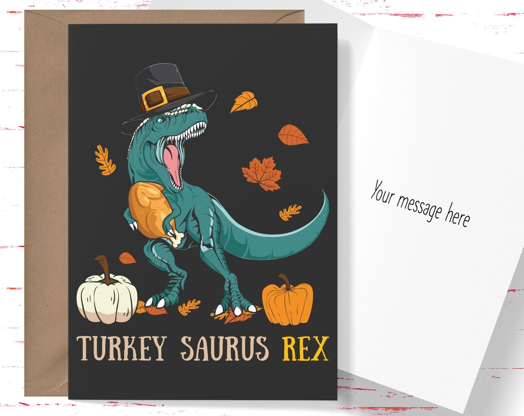 Thanksgiving Cards, Greeting Card for Happy Thanksgiving, Dinosaur Card ...