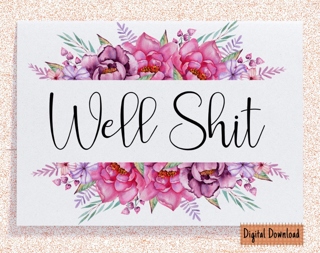 Printable Well Shit Sympathy Card, Funny Card, Sorry Card, Breakups ...