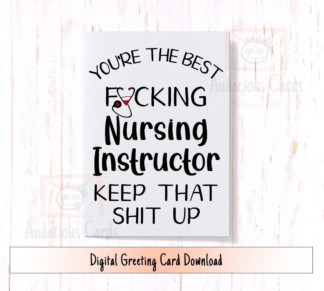 Printable Nursing Instructor Card, Funny Card for Nursing Instructor ...