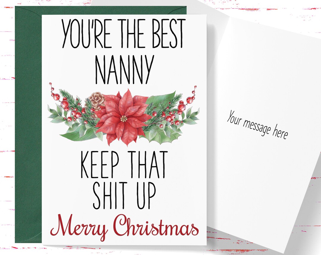Christmas Card You're the Best Nanny Keep That Sht Up - Etsy