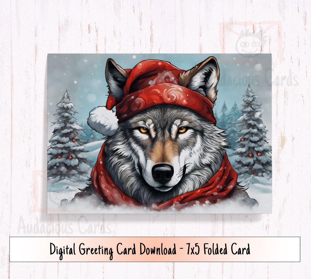 Printable Wolf Holiday Card, Christmas Wolf Wearing Santa Hat, Digital ...
