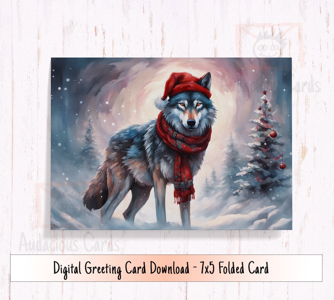 Printable Wolf Holiday Card, Christmas Wolf Wearing Santa Hat, Digital ...