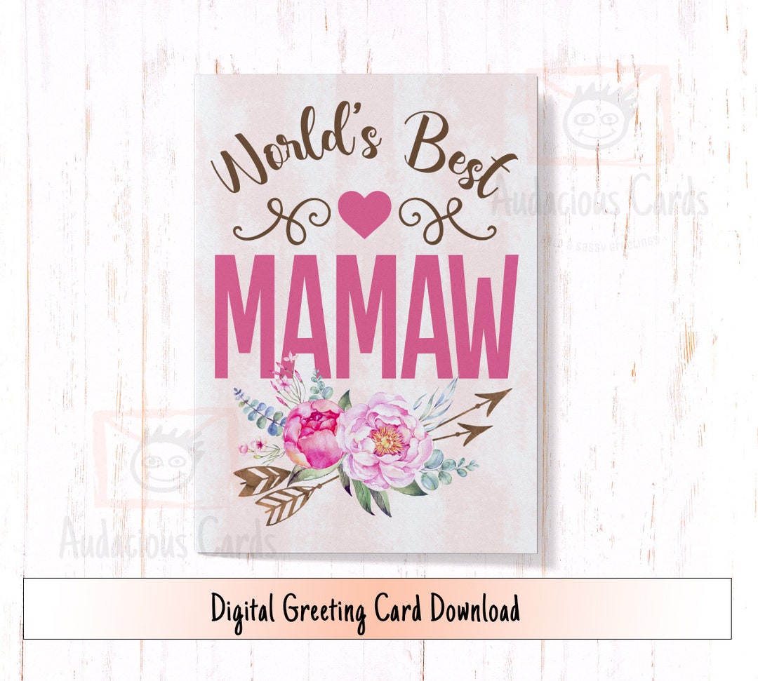 Printable Mother's Day Card World's Best Mamaw, Greeting Card for ...