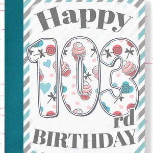 Happy 103rd Birthday Card, Cute Birthday Card for 103 Year Old Birthday ...