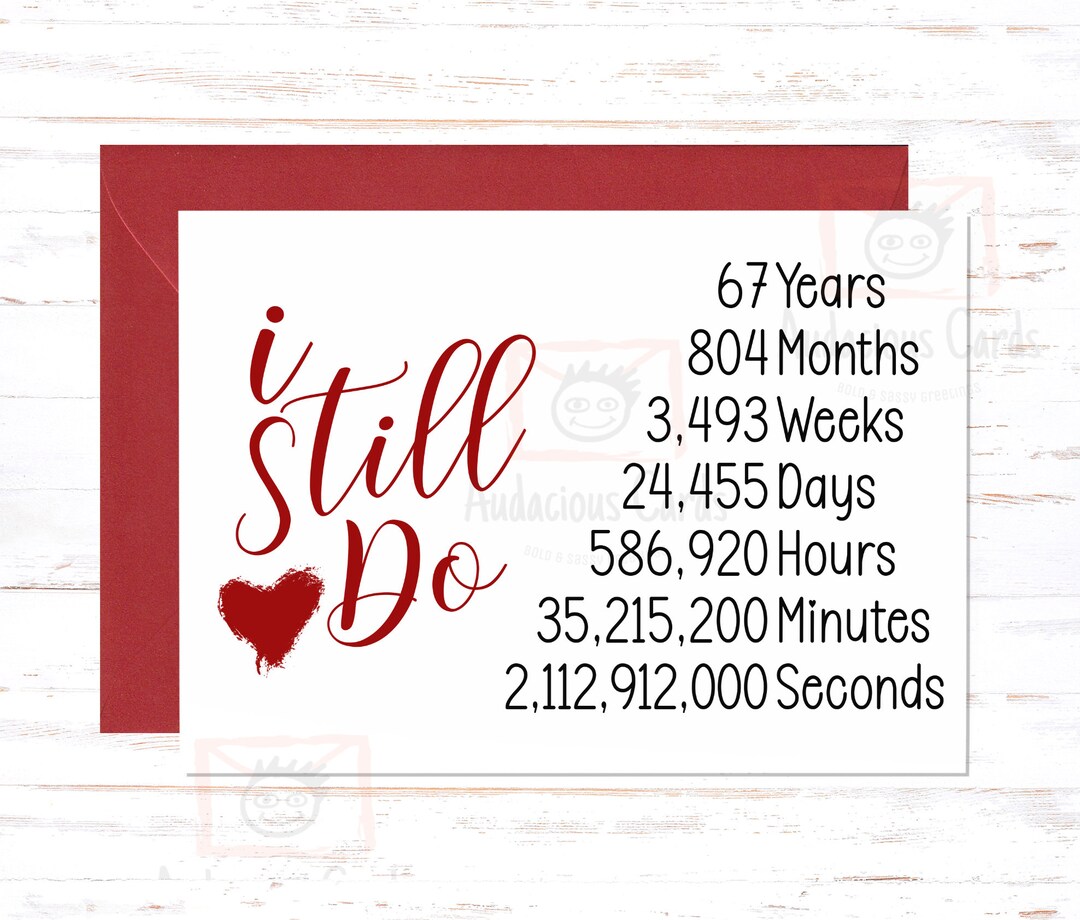 I Still Do 67 Year Anniversary Card, 67th Anniversary Gift, Sixty Seven ...