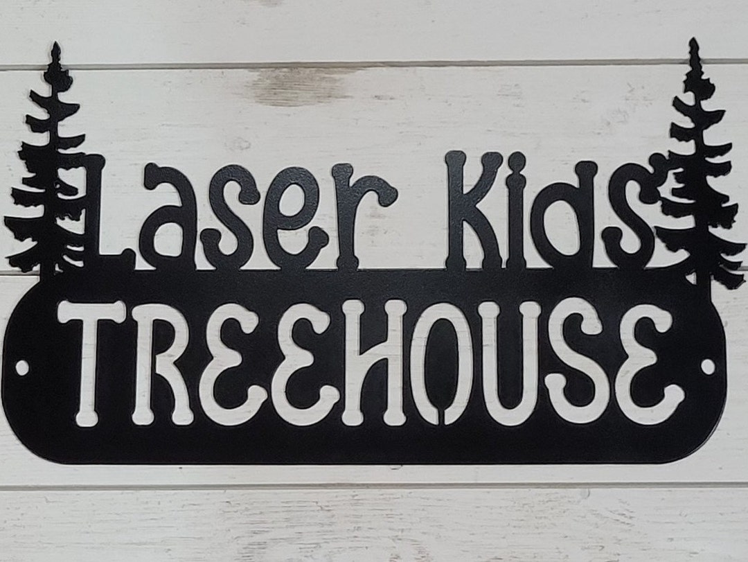 Tree House Sign Custom Sign Personalized Gifts Kids Outdoors Metal Art ...