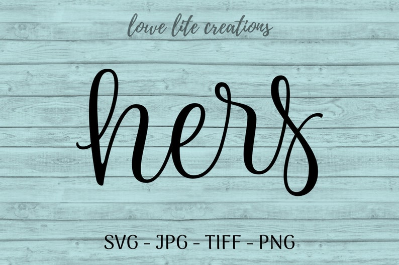 His and Hers Set SVG Cricut Designs, Silhouette Files, PNG, JPG ...